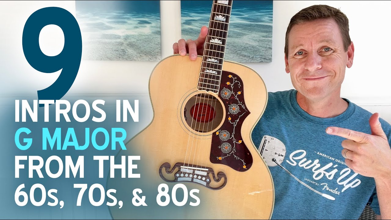 9 EASY Guitar Intros in G Major Everyone Knows (60s, 70s, and 80s ...