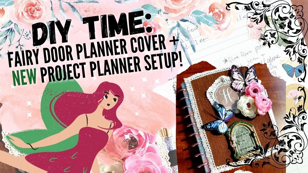 DIY Time: Fairy Portal Planner Cover + a NEW Project Planner for my ...