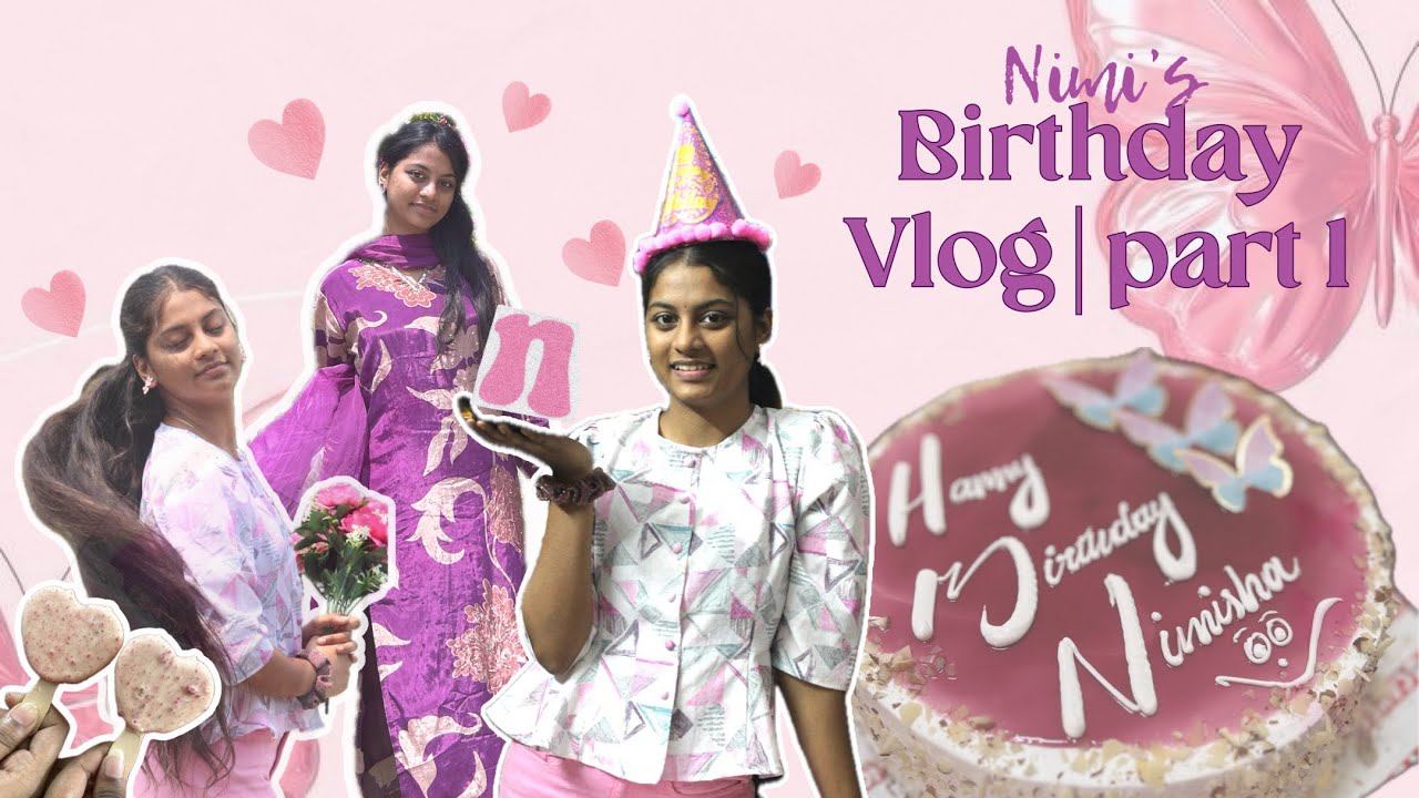 FINALLY!!🥳 marvellous march🥳 part 1 | Birthday vlog | Nimisha ...