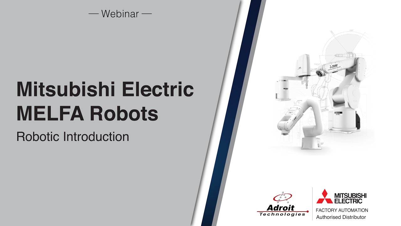 Introduction to the Mitsubishi Electric MELFA Robots range and their ...