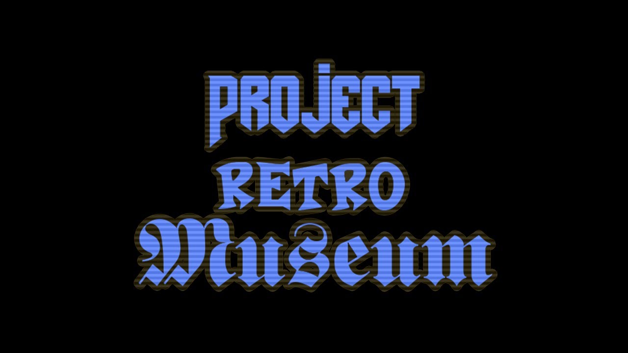 Project Retro Museum Showcase Updated - YouTube