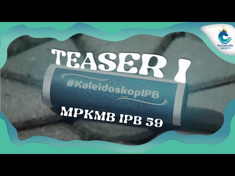 TEASER 1 MPKMB IPB 59 | #KaleidoskopIPB - YouTube