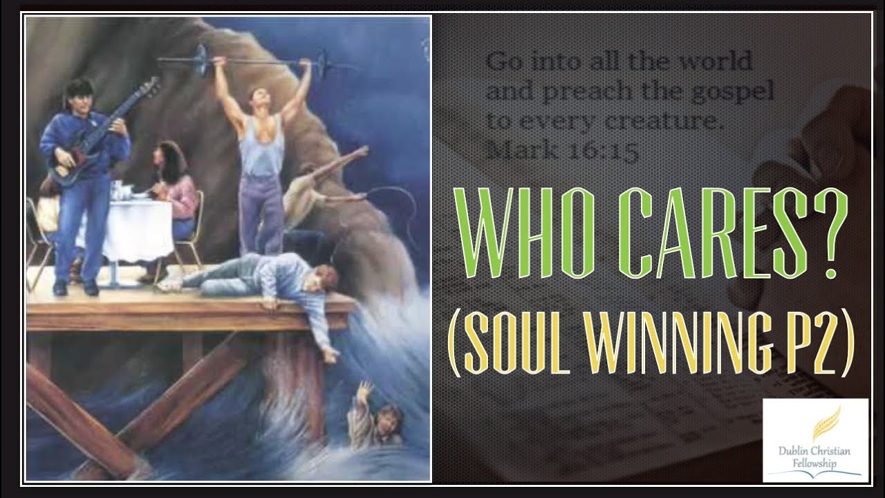 DCF Sunday Service - SOUL WINNING p2 - WHO CARES ? - YouTube