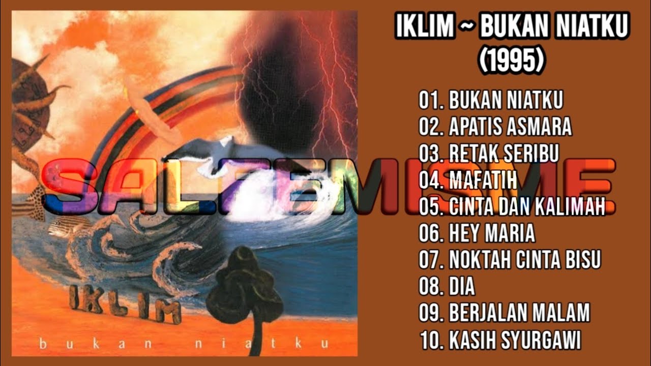 IKLIM - BUKAN NIATKU (1995) FULL ALBUM - YouTube