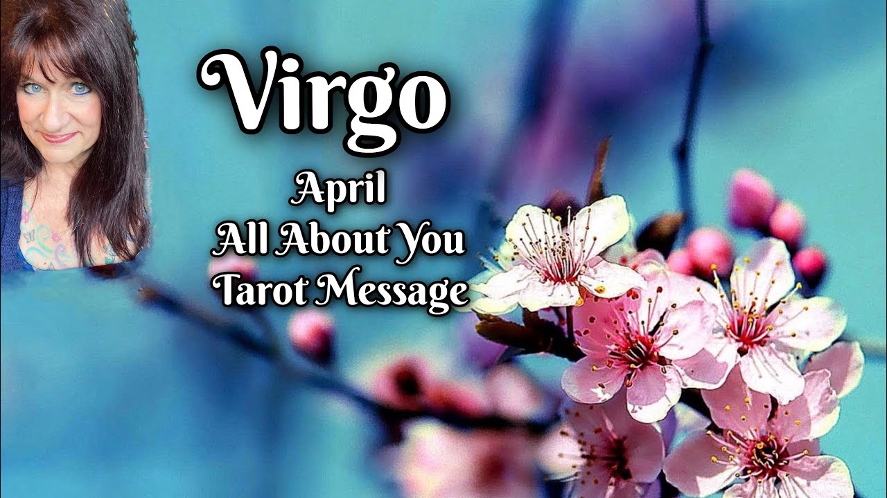 Virgo:April All About You Reading: Dissolution - YouTube