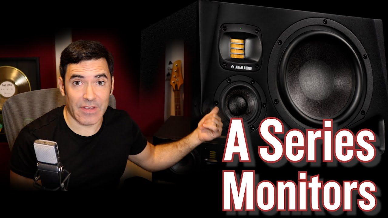 The Best Affordable Pro Monitors for Your Studio? (...New ADAM A Series ...