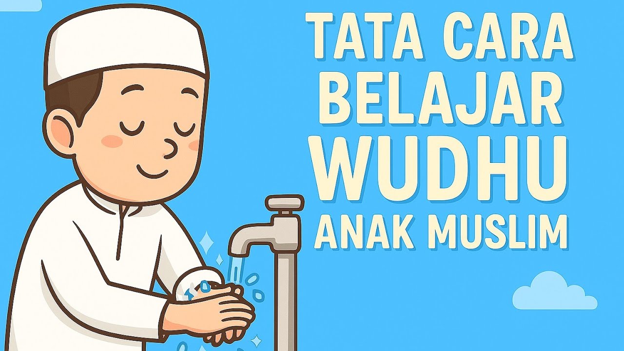 Panduan Lengkap! Belajar Tata Cara Wudhu Beserta Doa - YouTube