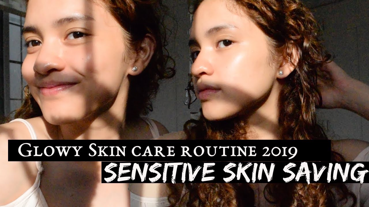 Daytime Skin Care Routine 2019 | Products for Glowy & Sensitive Skin ...