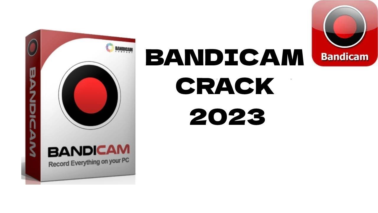 BANDICAM CRACK FREE DOWNLOAD 2023 | KEY ACTIVATOR BANDICAM | HOW TO ...