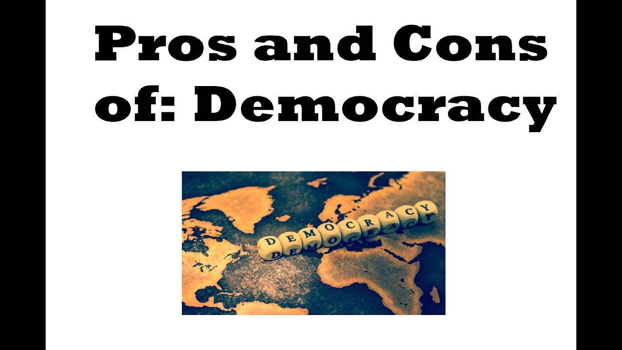 Democracy: Pros and Cons - YouTube