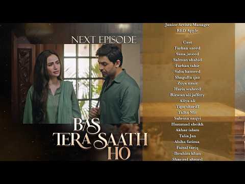 Bas Tera Saath Ho Episode 23 | Teaser | Farhan Saeed | Sana Javed |