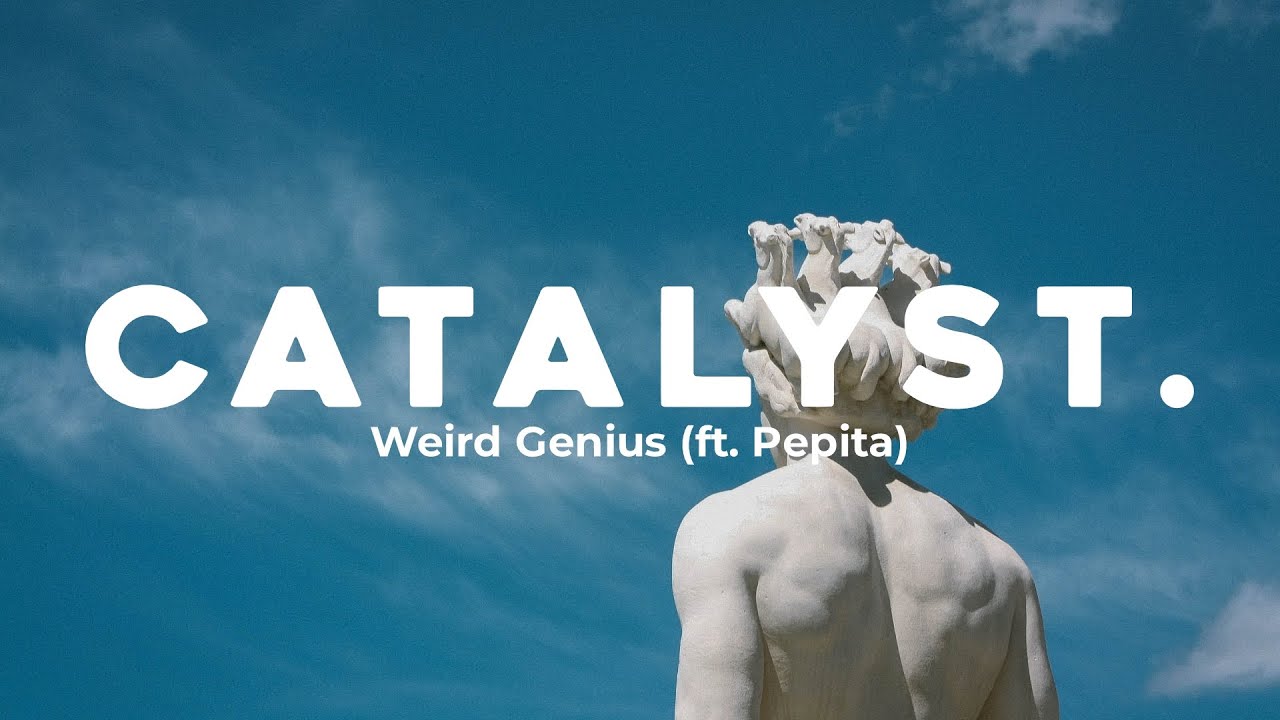 Catalyst. - Weird Genius | Lyrics (ft. Pepita) - YouTube