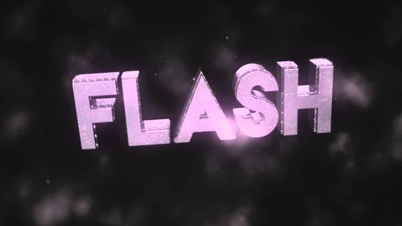 「Flash」 Intro By ME - YouTube