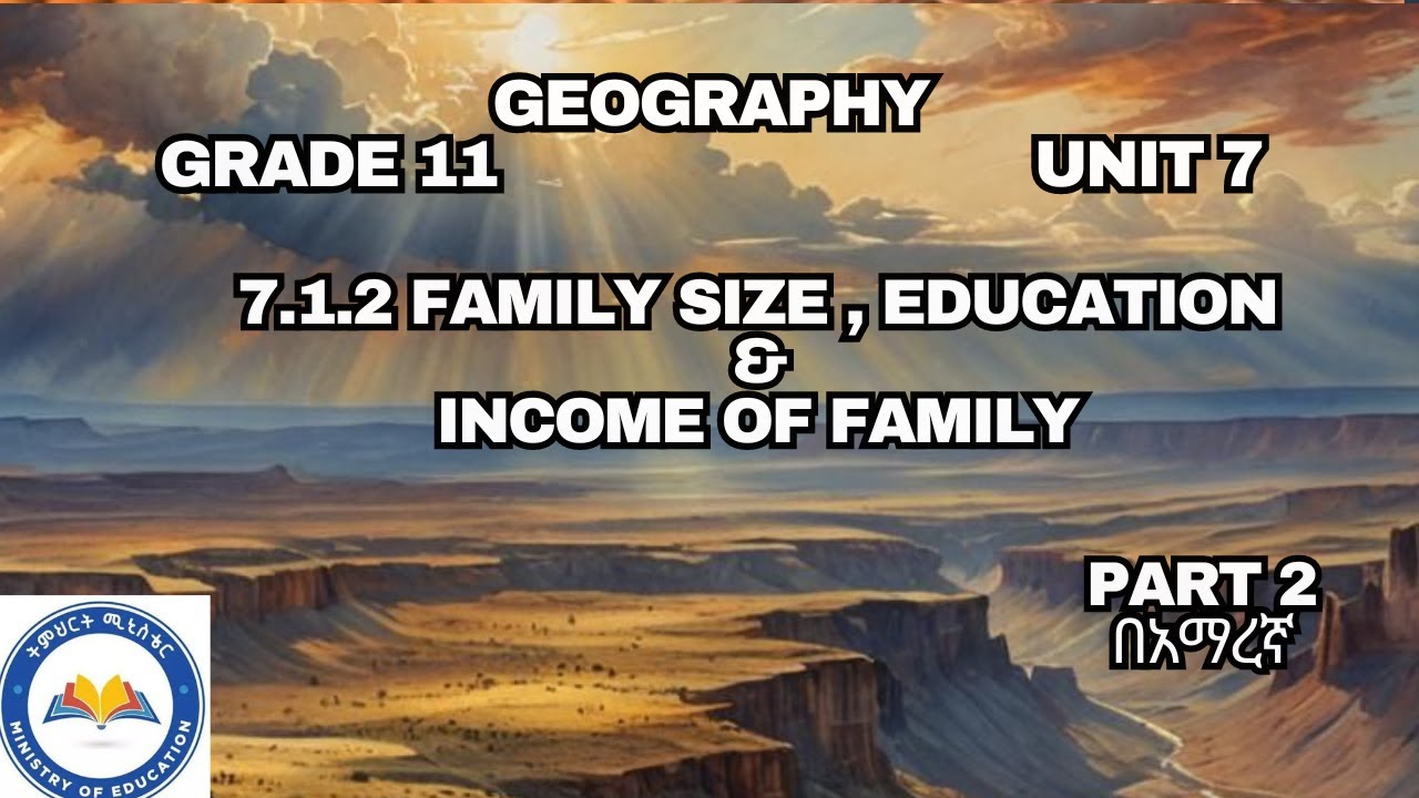 GRADE 11 GEOGRAPHY UNIT 7_FAMILY SIZE,EDUCATION & INCOME OF FAMILY # ...