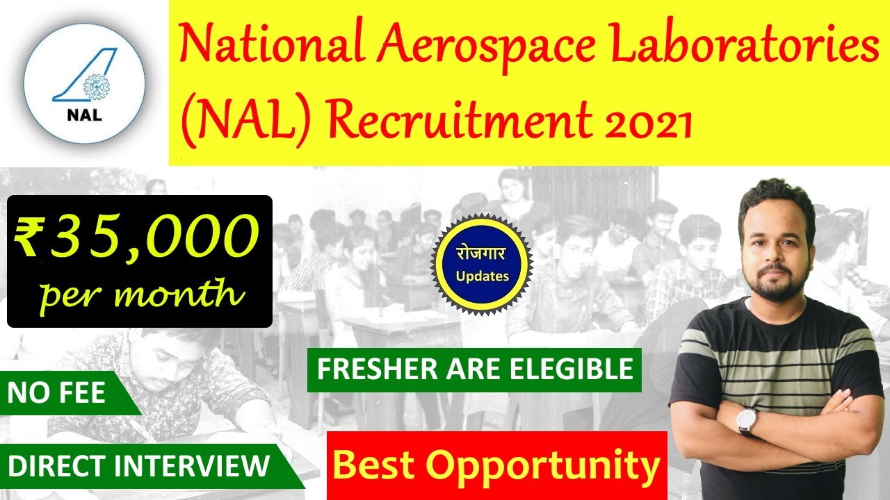 National Aerospace Laboratories (NAL) Recruitment 2021 - YouTube