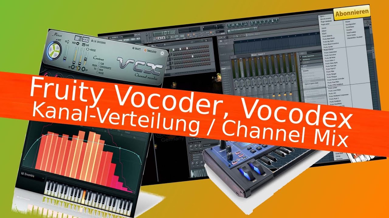 # 34 - FL STUDIO Gesang & Melodie im Vocoder / Vocodex - YouTube