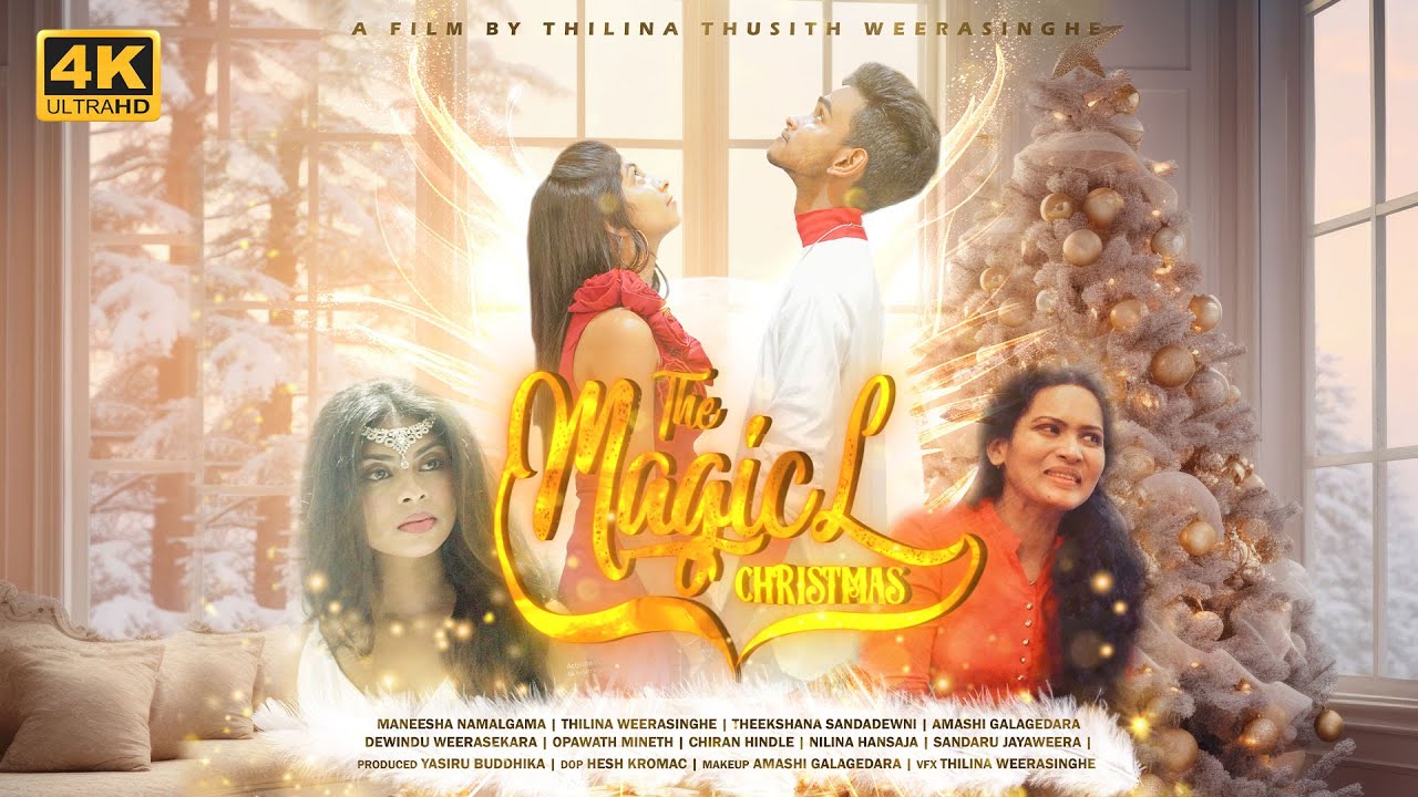 The Magical Christmas | Sinhala Full Movie 2023 | 4K Film | Thilina Weerasinghe ft. Yasiru ...