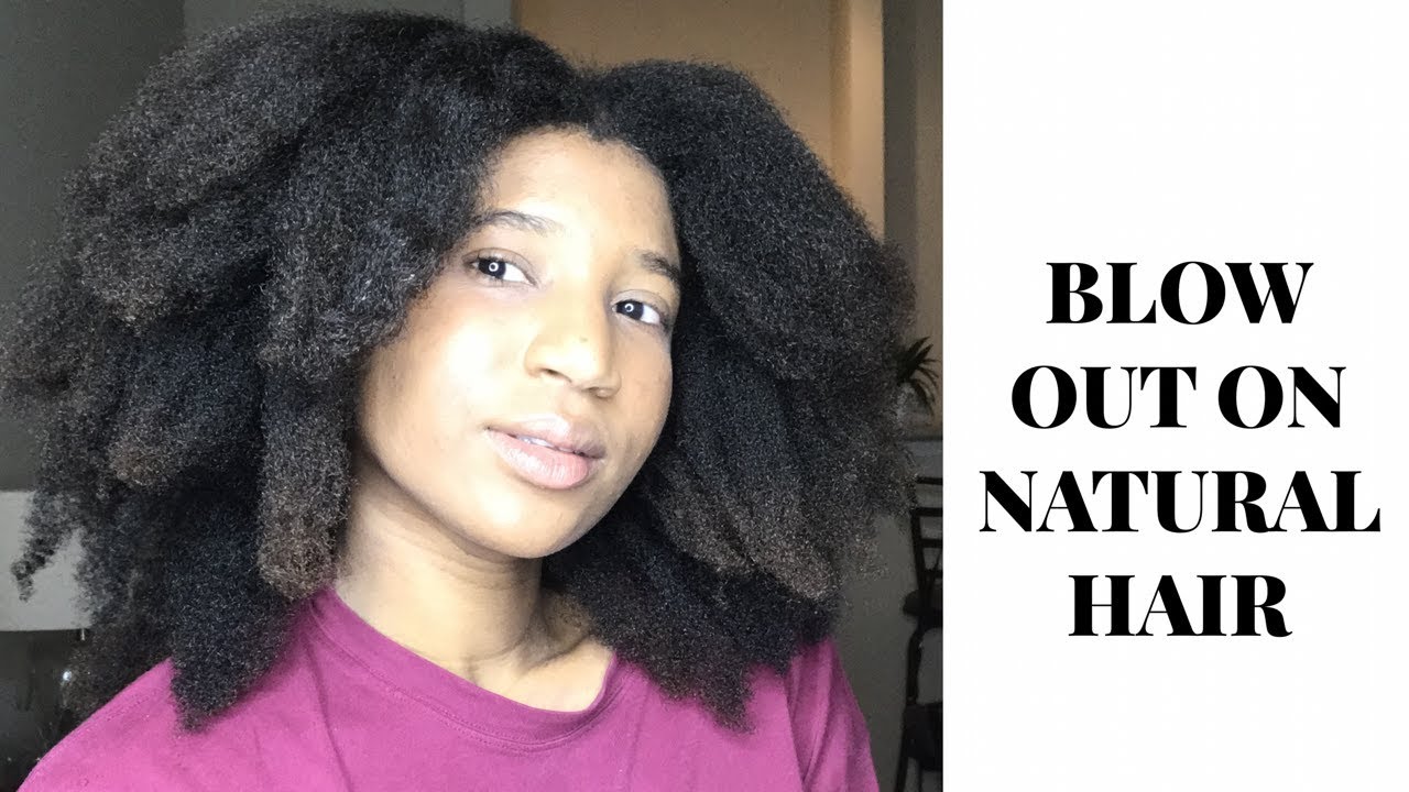 Blow Out on Type 4 Natural Hair - YouTube