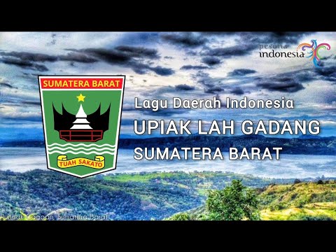 Upiak Lah Gadang ~ Lagu Daerah Sumatera Barat ( Lirik & Terjemahan ...