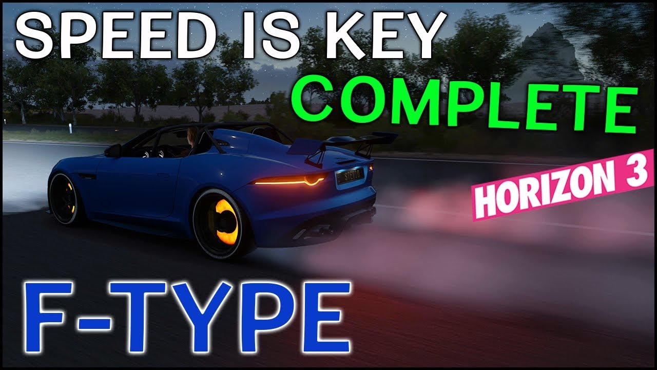 Forzathon Speed Is Key COMPLETE! Jaguar F-Type Horizon Edition - Forza ...