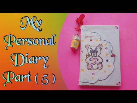 Get Some Ideas To Fill Your Diary | My Personal Diary Part ( 5 ...