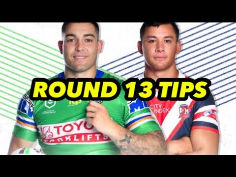 NRL ROUND 13 TIPS - YouTube