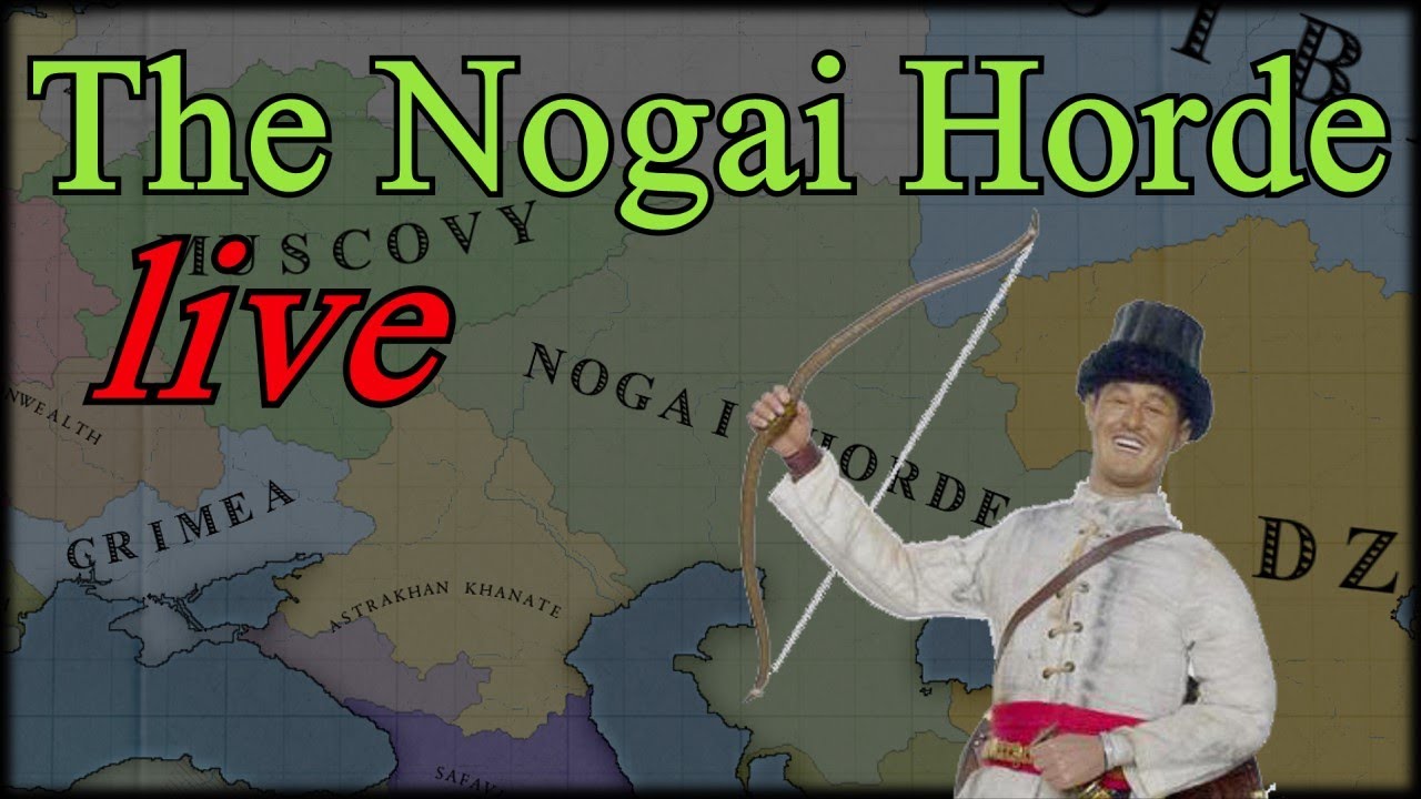 F*** it, Victoria 2 Stream (Attempting the Nogai Horde in singleplayer ...