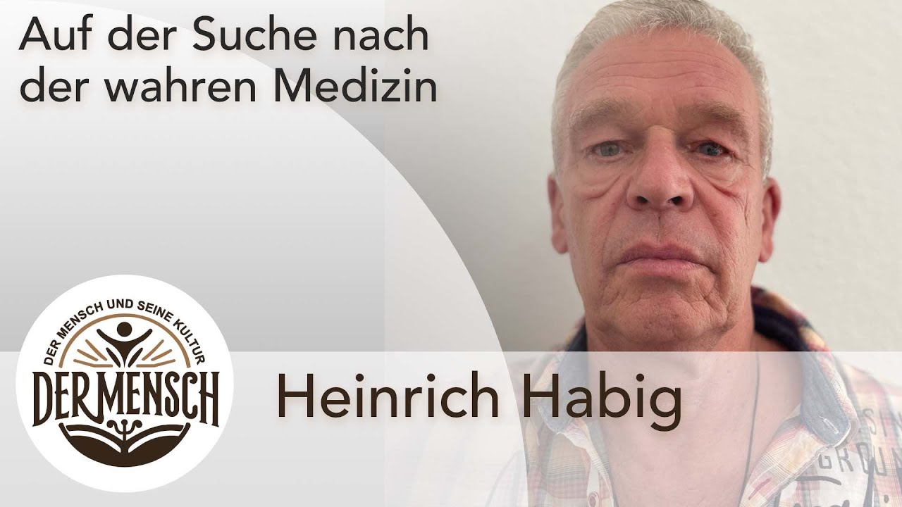 Auf der Suche nach der wahren Medizin: Arzt Heinrich Habig - YouTube