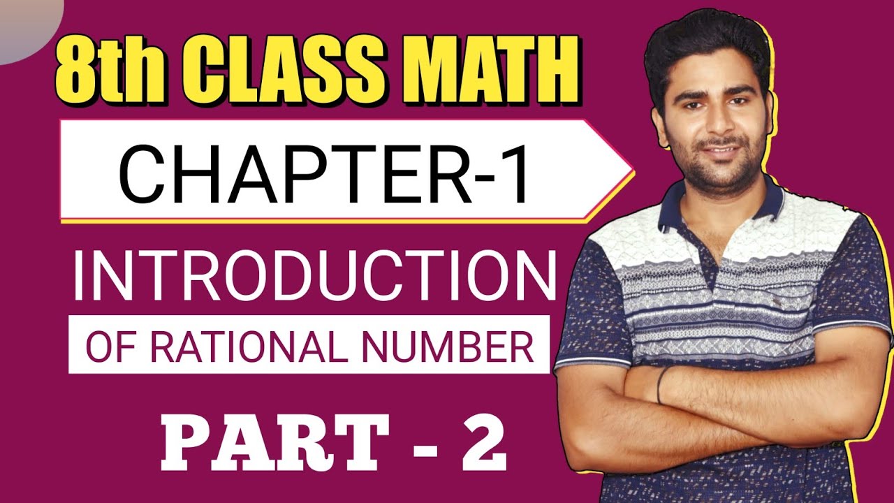 Chapter-1(Introduction) #8th_class_math #Introduction_of_Rational_Number #Rational_Number ...
