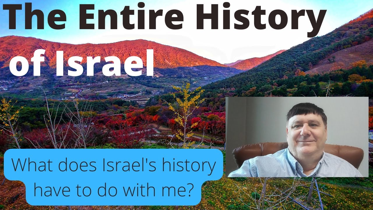 The Entire History of Israel - From Moses on Various countryside ...