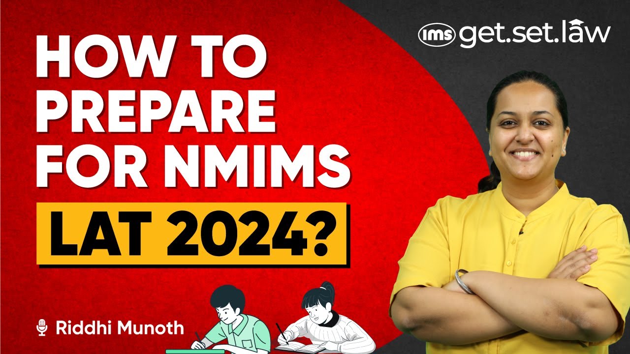 How to Prepare for NMIMS LAT 2024? NMIMS Law Entrance Exam | Complete Strategy by Riddhi Munoth ...