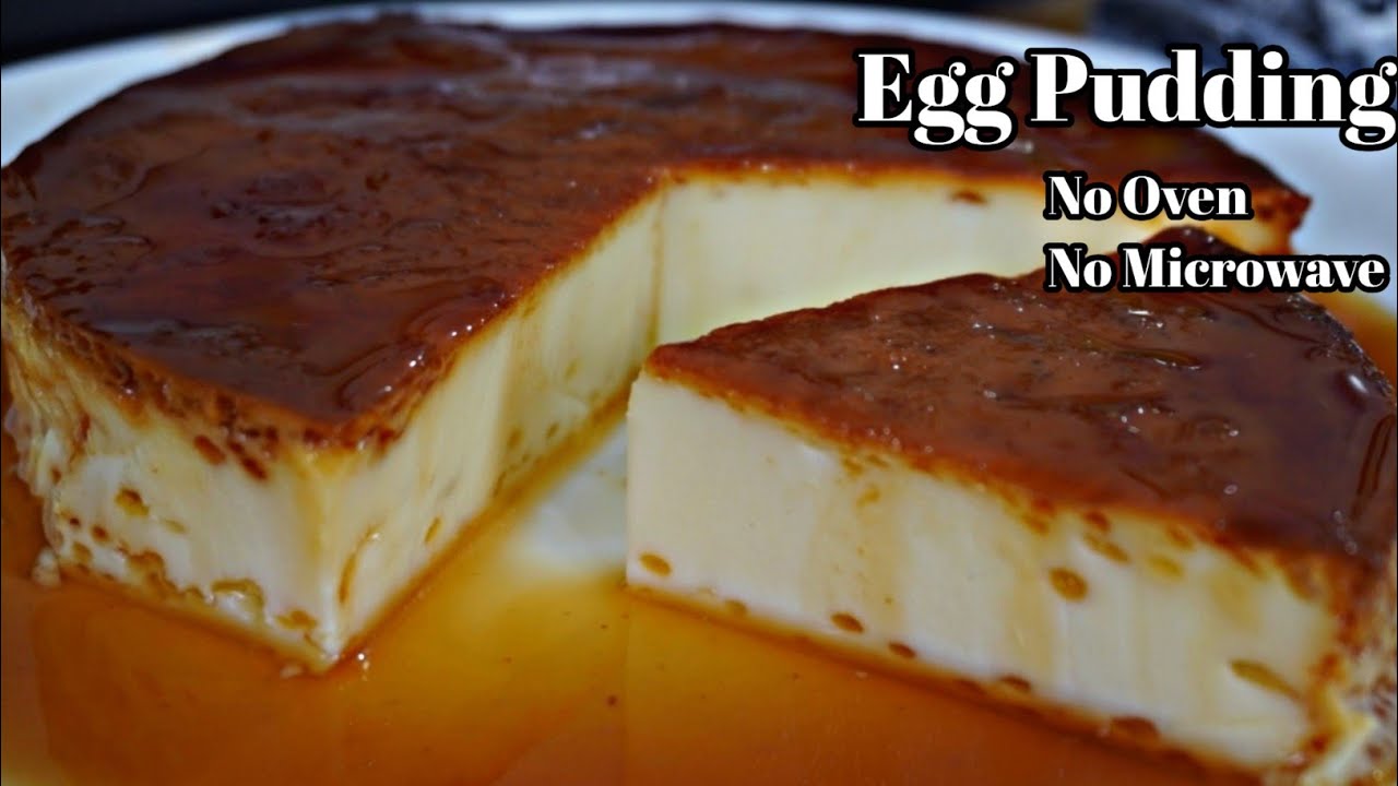 3 ingredients Egg Pudding without oven || Soft & Creamy Egg Pudding || Pudding Desert. - YouTube
