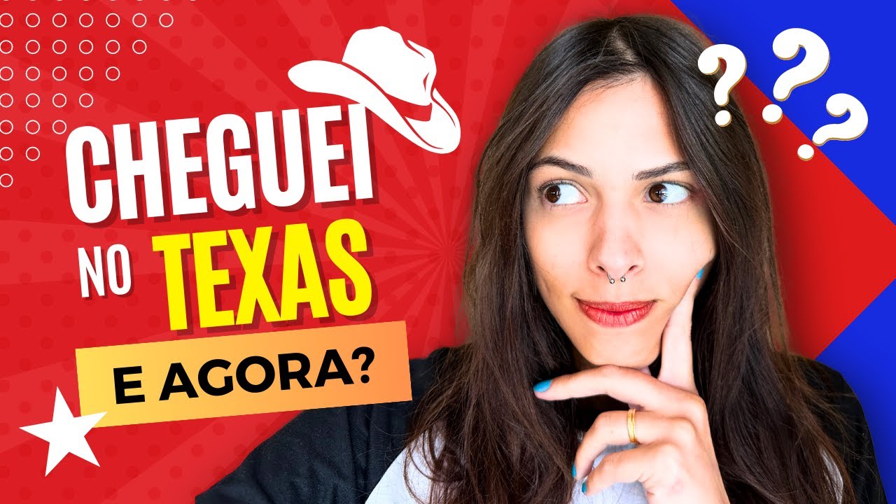 AS 5 PRIMEIRAS COISAS QUE VOCÊ PRECISA FAZER QUANDO CHEGAR NO TEXAS ...