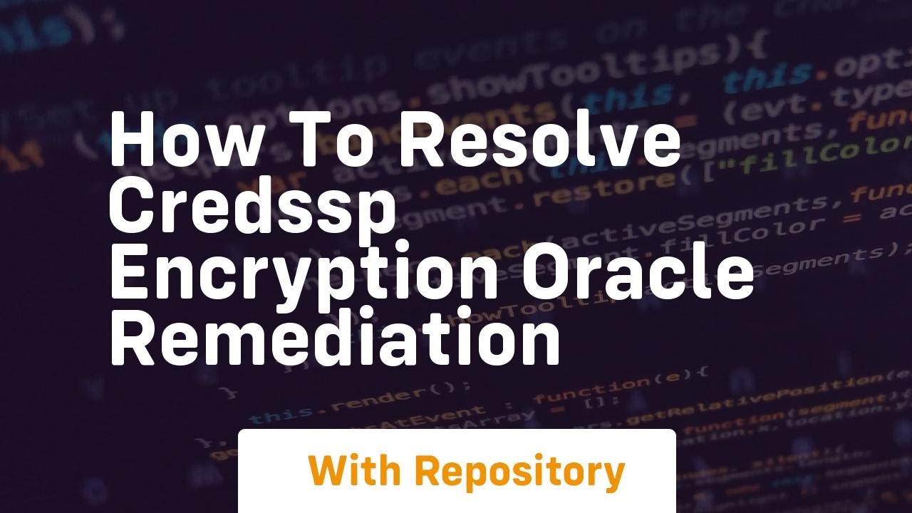 How to resolve credssp encryption oracle remediation - YouTube
