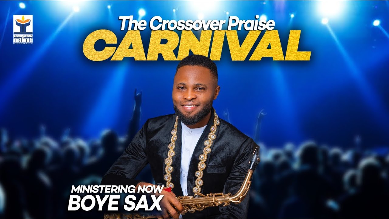 Boye Sax ministration at our Praise Carnival - YouTube