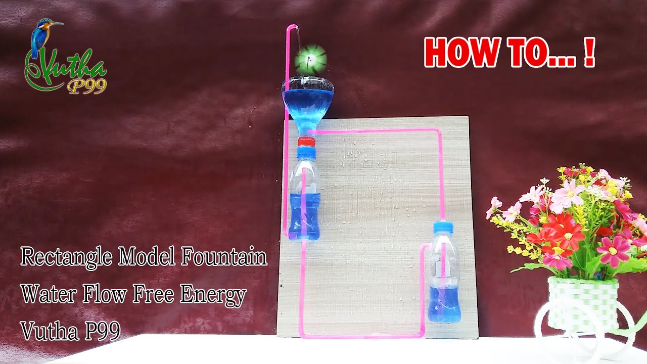 How to make a Fountain as Rectangle Model | Water Flow Free Energy for ...