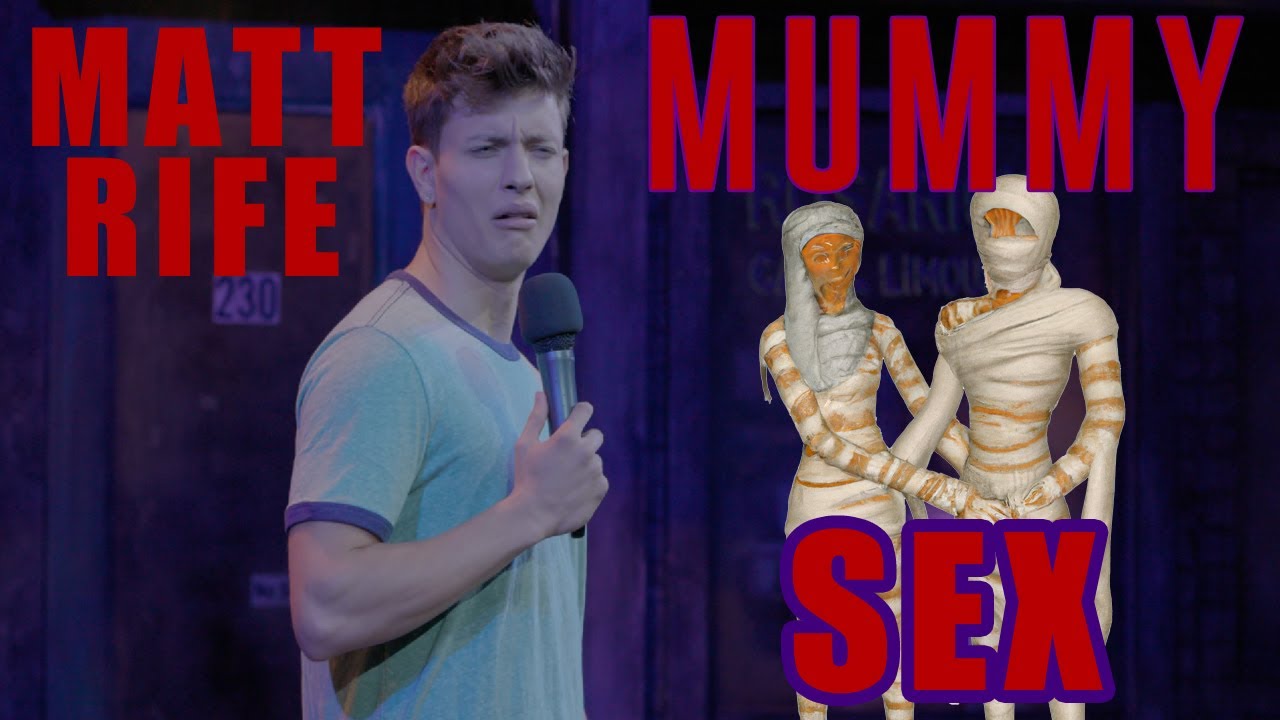 Matt Rife Mummy Sex Youtube
