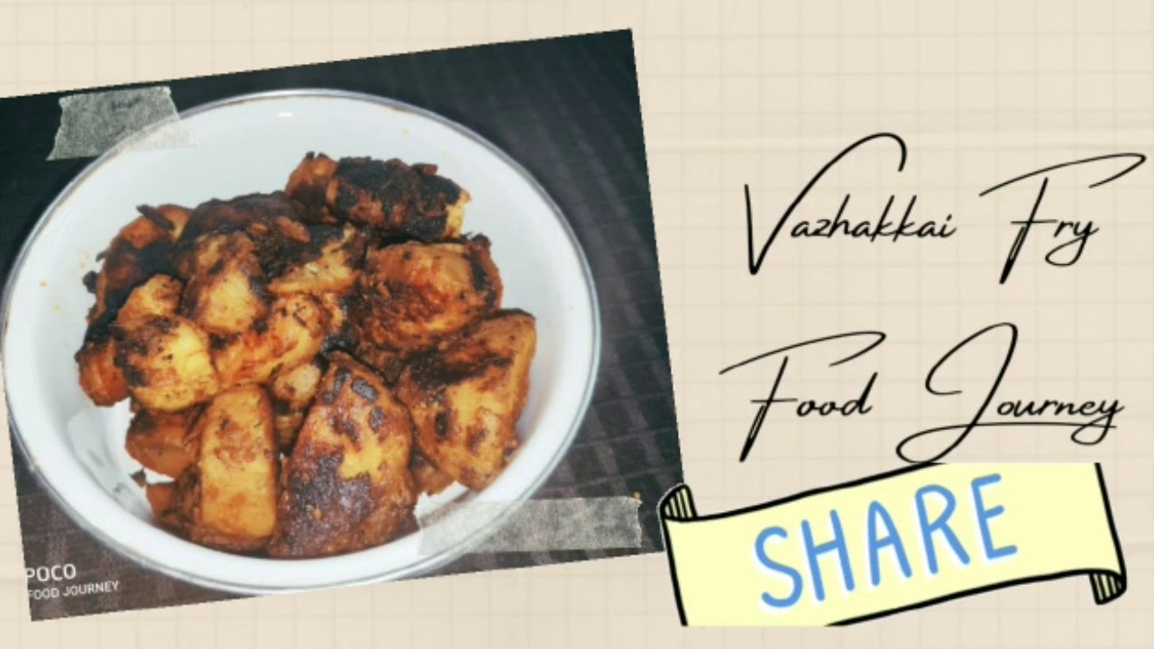Vazhakkai fry | food journey | How To Make Vazhakkai Varuval - YouTube