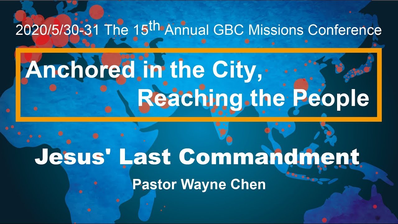 20200531 Jesus' Last Commandment - YouTube