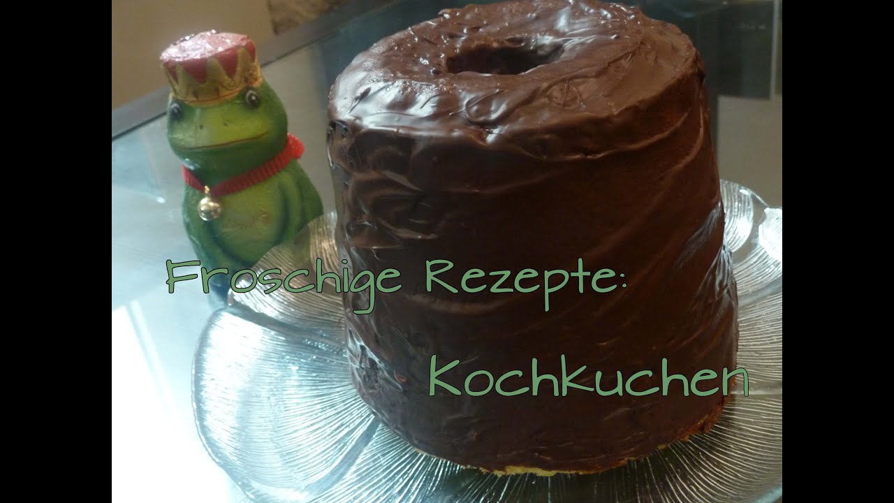 Froschige Rezepte: Kochkuchen - YouTube