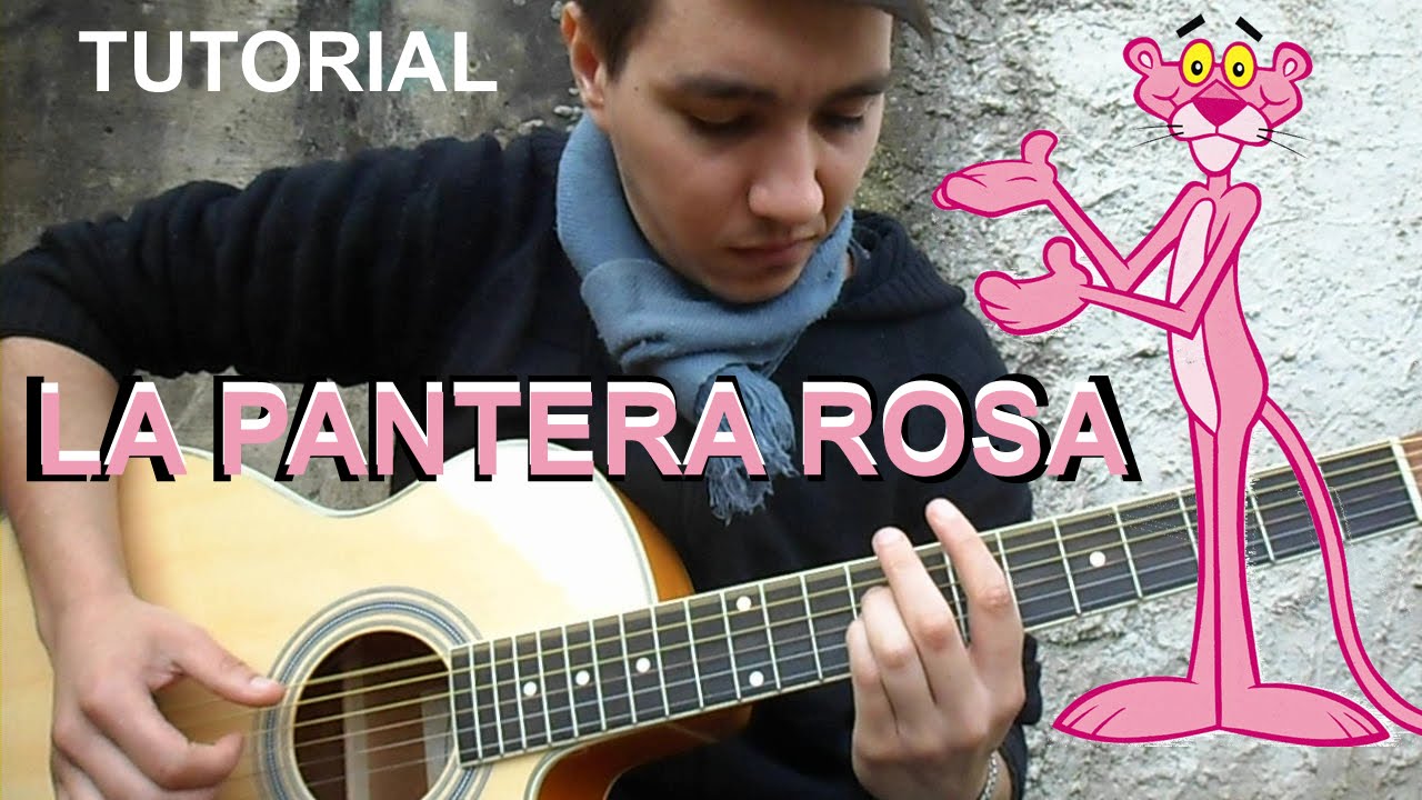 LA PANTERA ROSA CACHO TIRAO TUTORIAL GUITARRA + TAB Acordes - Chordify