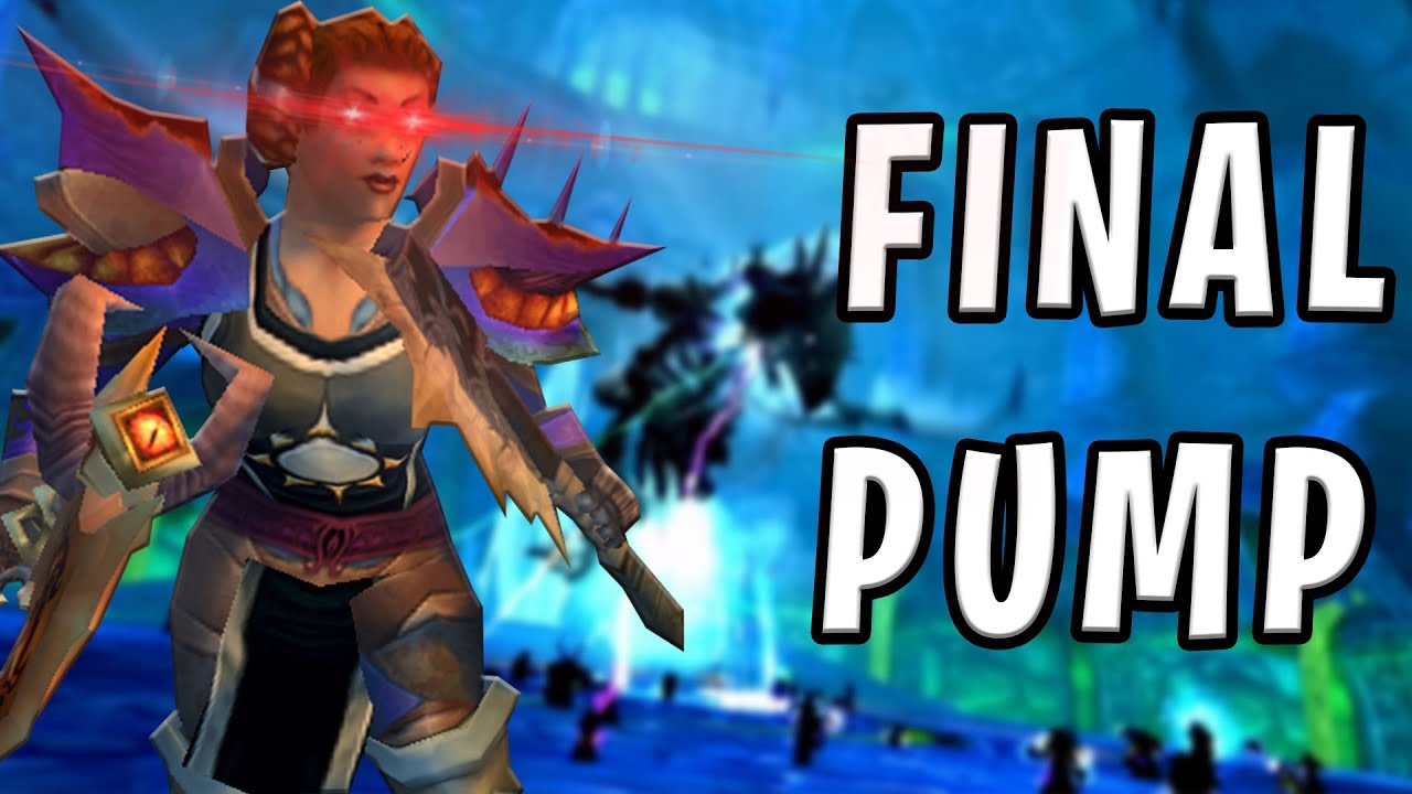 THE FINAL CLASSIC NAXX PUMP | TBC Classic Warrior - YouTube