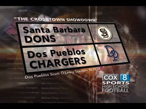 Santa Barbara Dons at Dos Pueblos Chargers 2014 - YouTube
