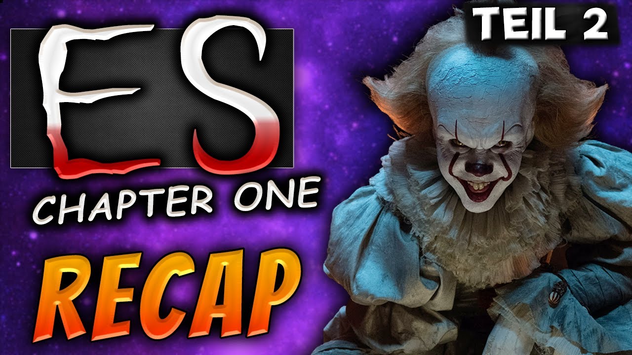 Es (2017) - komplette Handlung | Recap | (Teil 2/2) - YouTube