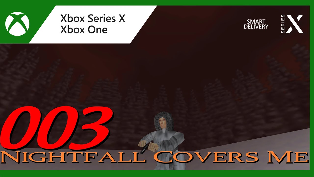 GoldenEye 007: Episode 3 "Nightfall Covers Me" - YouTube