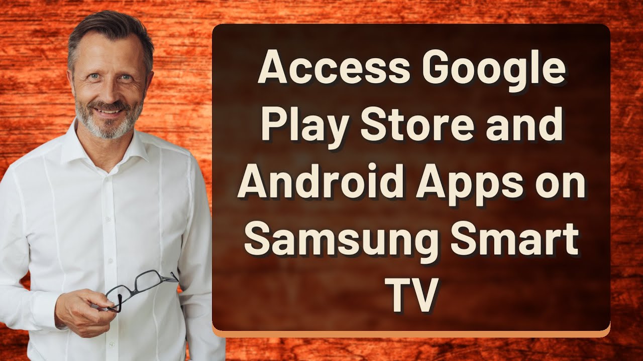 Access Google Play Store and Android Apps on Samsung Smart TV - YouTube