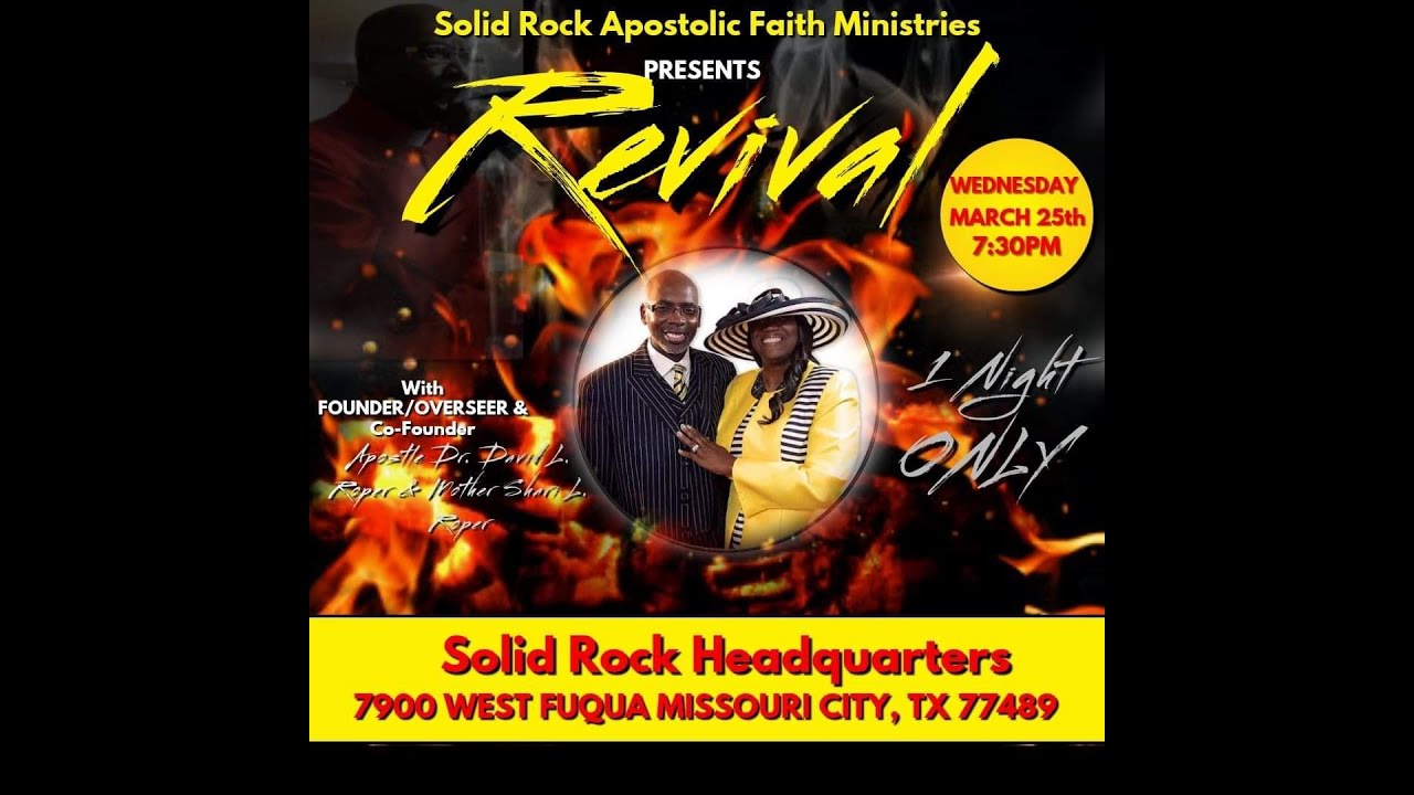Solid Rock Apostolic Faith Ministries Presents Revival - YouTube