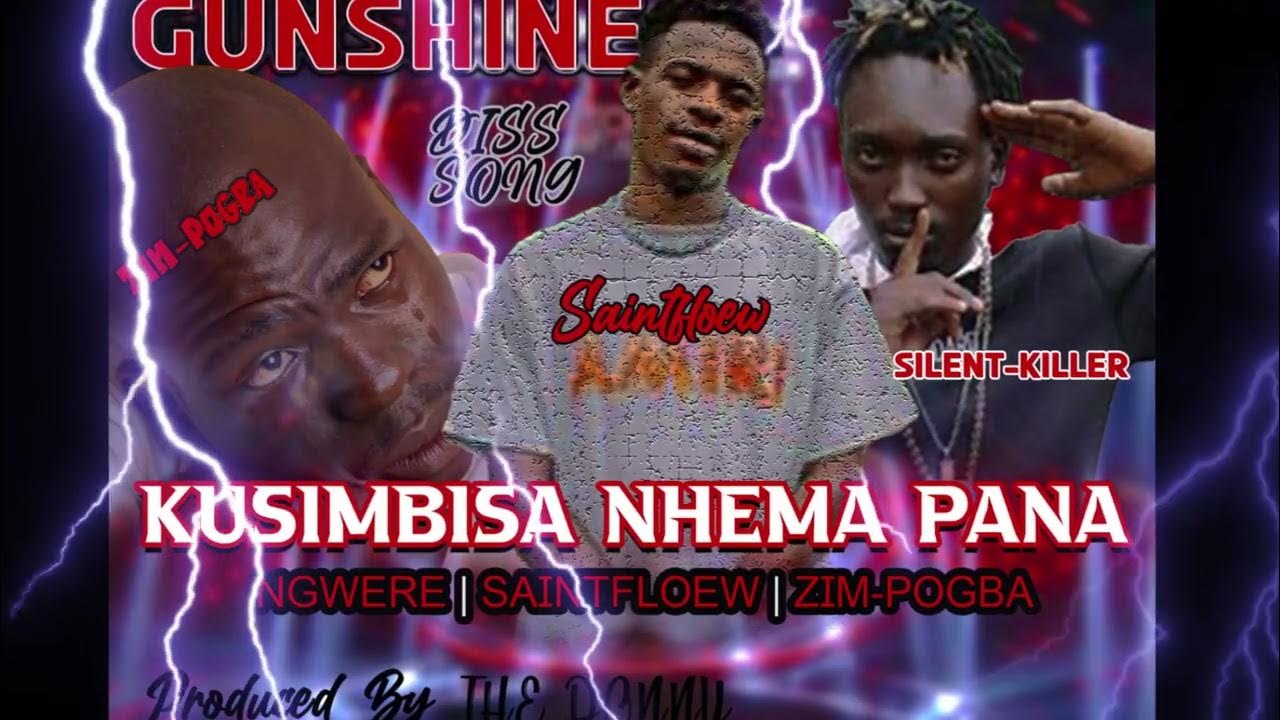 GUNSHINE - ZVINONDINETSA DISS SAINTFLOEW, SILENT KILLER & ZIM POGBA - YouTube