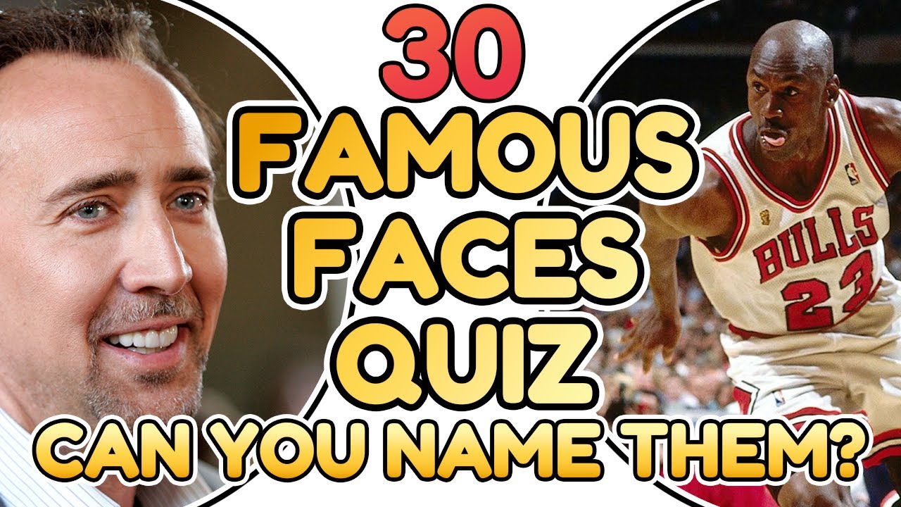 Guess the FAMOUS FACES QUIZ - Do you know these celebs? - YouTube