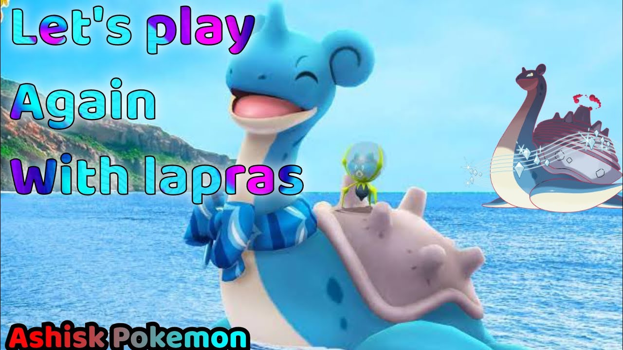 Let's play again with lapras| lapras gameplay | pokemon unite| Ashisk ...